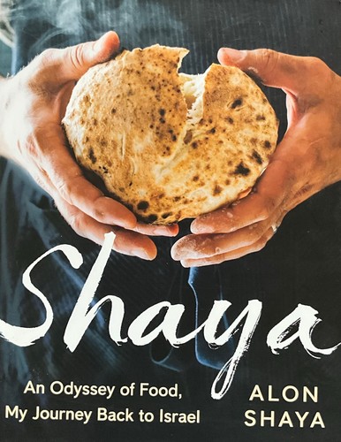 Shaya; An Odyssey Of Food, My Journey Back To Israel By Alon Shaya | eBay