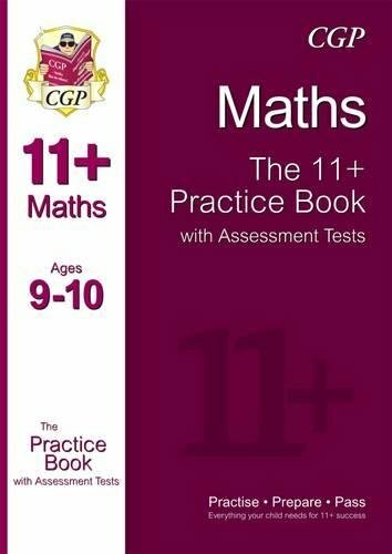 11+ Maths Practice Book with Assessment Tests Ages 9-10 by CGP Books ...
