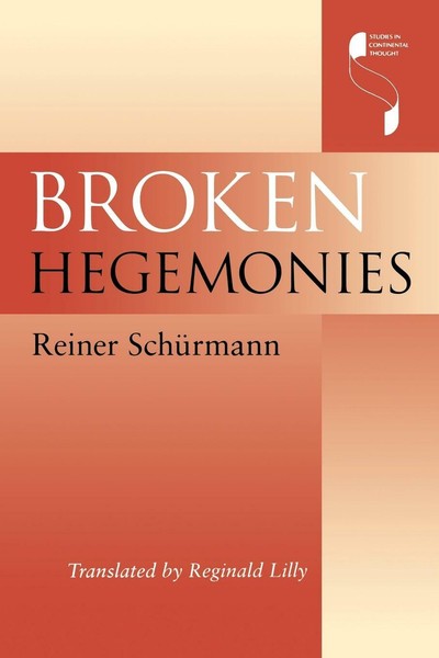 Broken Hegemonies von Reiner Schurmann (2003, Taschenbuch) for sale ...