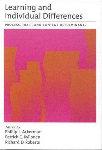 Learning and Individual Differences : Process, Trait, and Content Determinants by Richard D ...