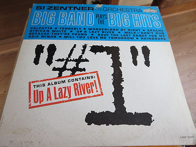 SI ZENTNER AND HIS ORCHESTRA- BIG BAND PLAYS THE BIG HITS LP- UP THE ...
