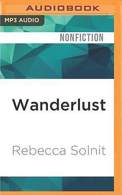 Wanderlust: A History of Walking by Rebecca Solnit (CD-Audio, 2016) for ...