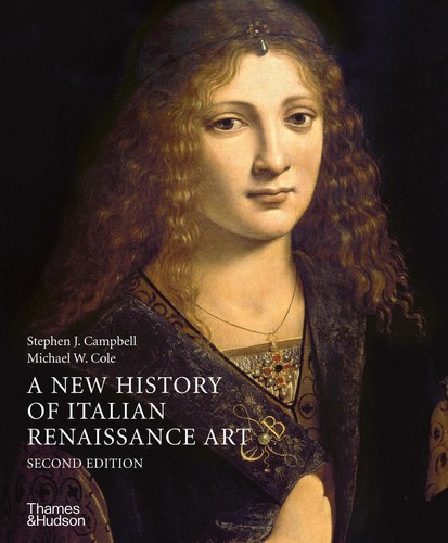 A New History of Italian Renaissance Art | Michael W. Cole (u. a ...