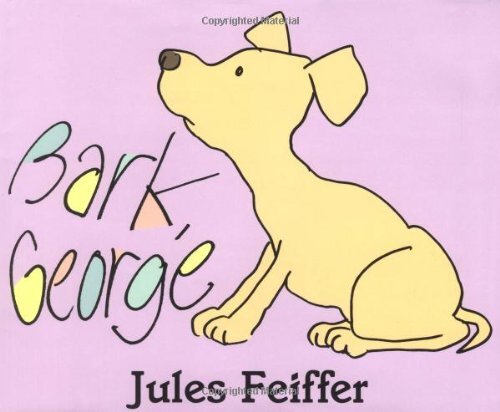 Bark, George by Feiffer, Jules [Hardcover] 9780062051851 | eBay