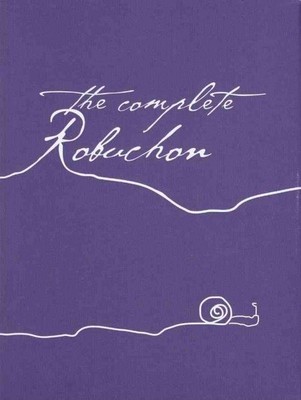 Complete Robuchon, Hardcover by Robuchon, Joel, Brand New, Free ...