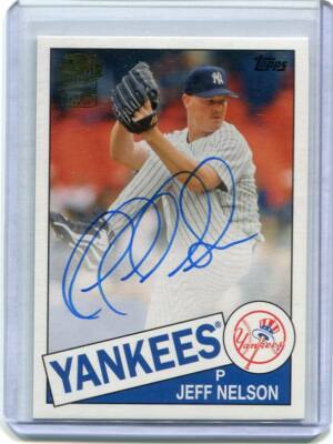 2016 Topps Archives - JEFF NELSON - All Time Fan Favorites Autograph ...