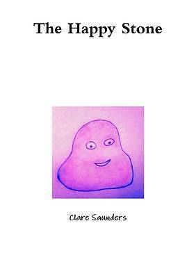 The Happy Stone by Clare Saunders (Paperback, 2016) for sale online | eBay