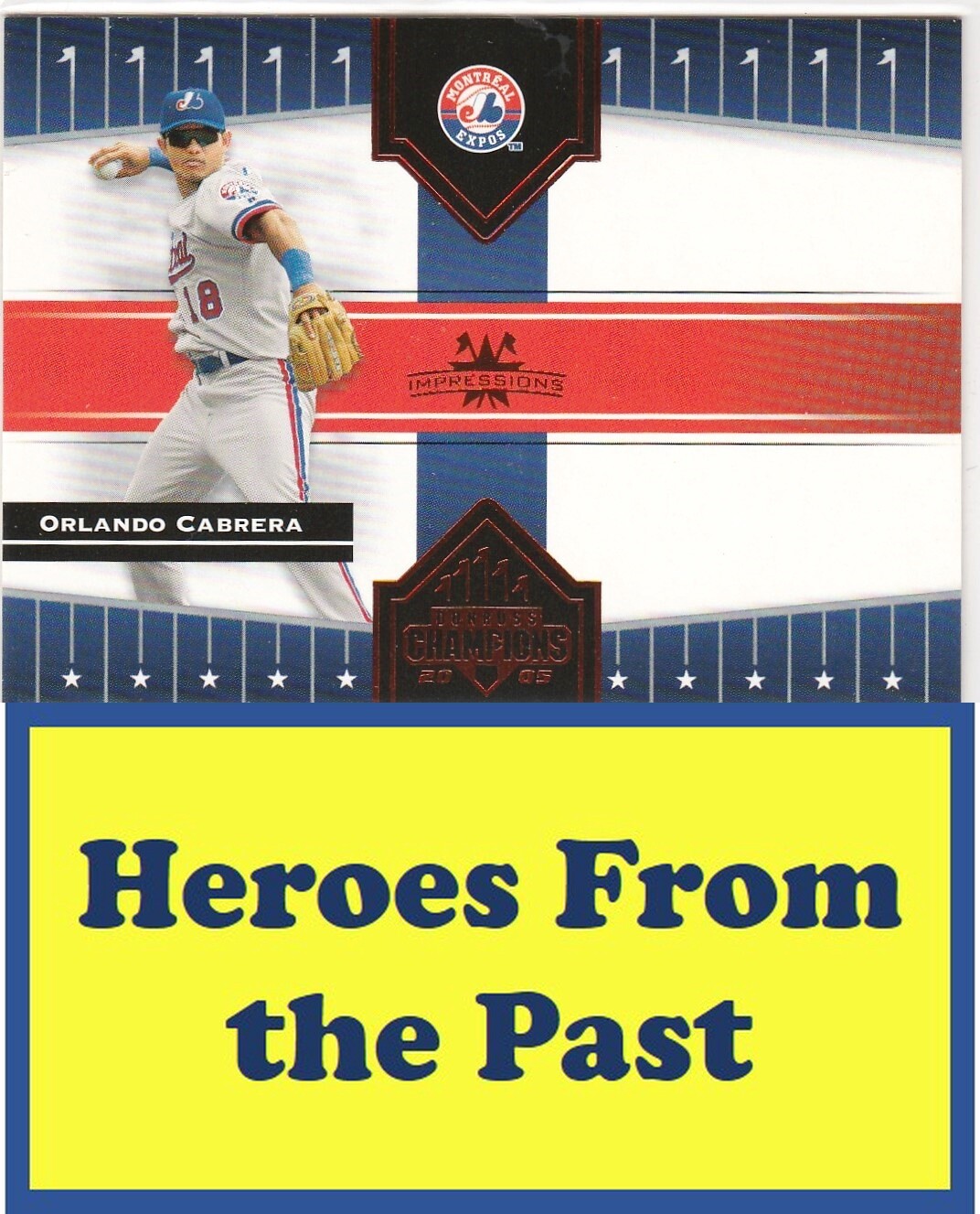 2005 Donruss Champions Impressions Red #259 Orlando Cabrera #/250 059-K | eBay