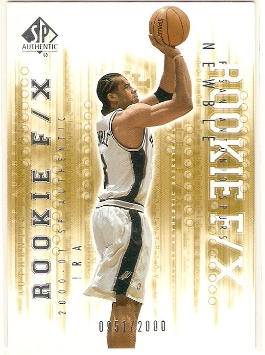 IRA NEWBLE ROOKIE SERIAL /2000 2000-01 SP AUTHENTIC 124 SAN ANTONIO ...
