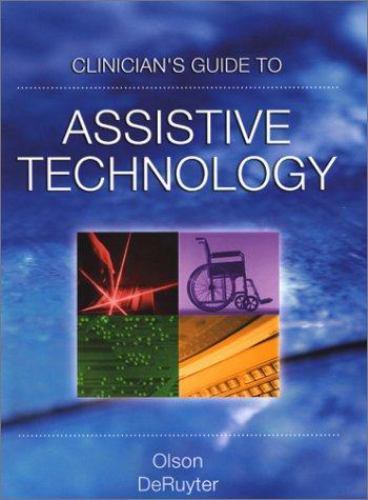 Clinician's Guide to Assistive Technology (1st Edition) by Olson, Don A ...