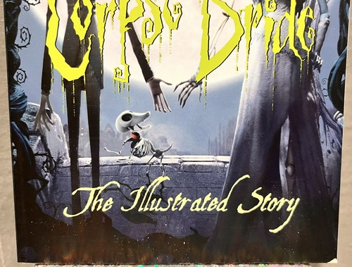 Tim Burton’s Corpse Bride The Illustrated Story Gothic Movie ...