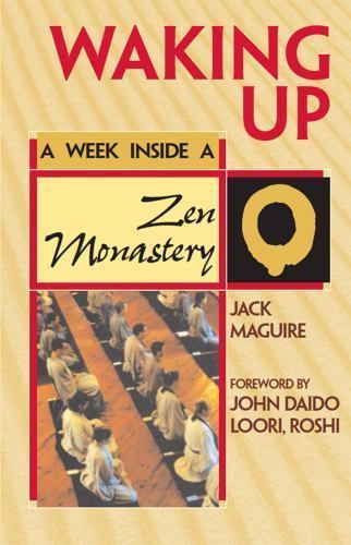 Waking Up: A Week Inside a Zen Monastery - 1683364740, paperback, Jack ...
