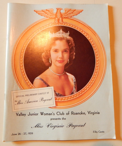 Miss Virginia Pageant Program Prelim to Miss America Roanoke Va. 1959 ...