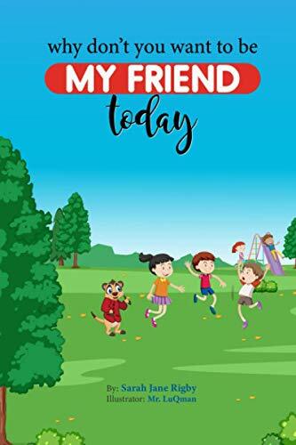 Why Don’t You Want To Be My Friend Today? (Marcus Meerka... by Rigby ...