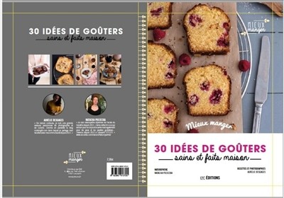 30 idees de gouters - sains et faits maison, Aurelie Desgages et ...