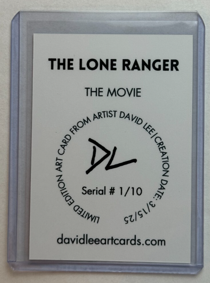The Lone Ranger Limited Edition Artist Signed "The Movie" Trading Card ...