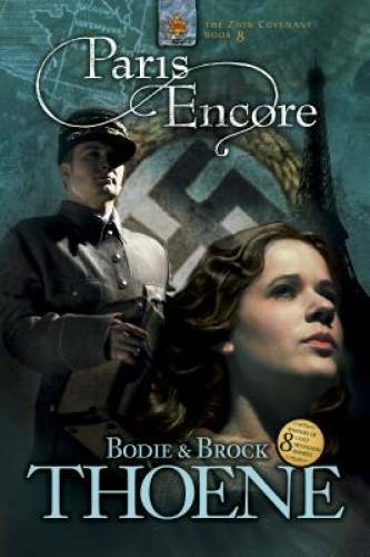 Paris Encore (Zion Covenant Book 8) - Paperback By Thoene, Bodie - VERY ...