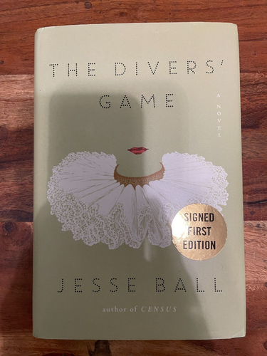 The Divers Game Jesse Ball Signed First Edition 1st Hardcover | eBay