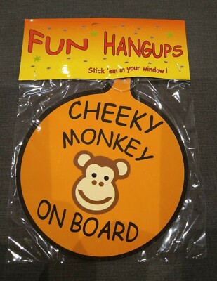Cheeky Monkey On Board Car Window Sign With Sucker Novelty Fun Gift ...