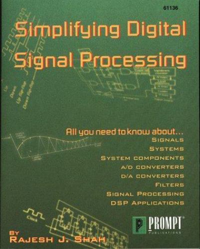 Simplifying Digital Signal Processing by Shah, Rajesh J. 9780790611365| eBay