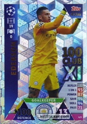 2018 / 19 UEFA Match Attax 100 Club XL Card Ederson Manchester City FC ...