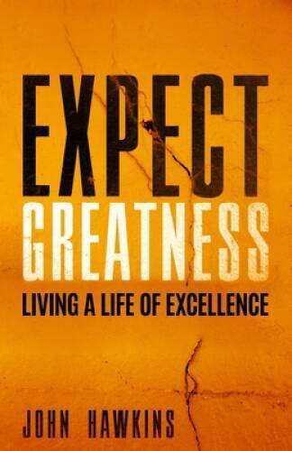 Expect Greatness: Living a Life of Excellence - Paperback - VERY GOOD ...