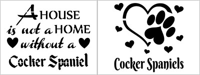 2PK COCKER SPANIEL Stencils Home Love Paw Dog Sayings 8.5" x 11" Sheets ...