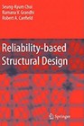 Reliability-Based Structural Design by Seung-Kyum Choi: New ...