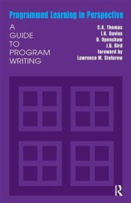 Programmed Learning in Perspective : A Guide to Program Writing ...