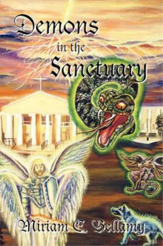 Miriam E. Bellamy Demons in the Sanctuary (Poche) | eBay