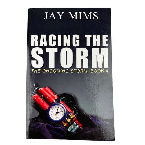 Racing The Storm - The Oncoming Storm Book 4 by Jay Mims Autographed Copy | eBay