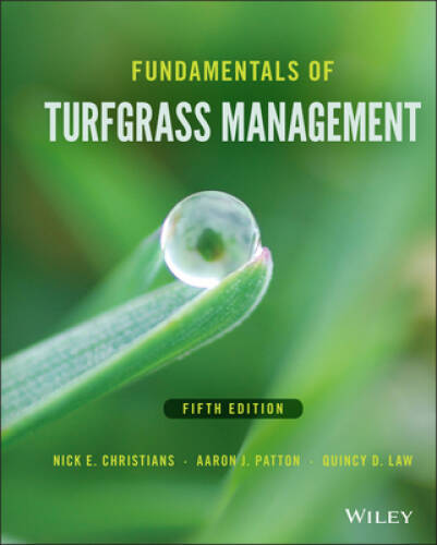 Fundamentals of Turfgrass Management - Hardcover By Christians, Nick E ...