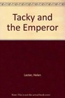 Tacky and the Emperor - Paperback By Lester, Helen - GOOD | eBay