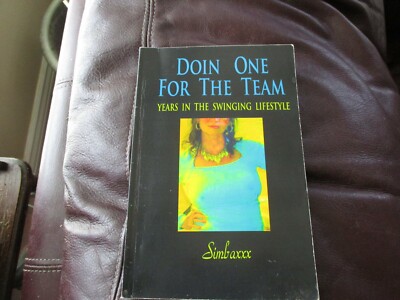 Simbaxxx - Doin One for the Team - Years in the Swinging Lifestyle ...