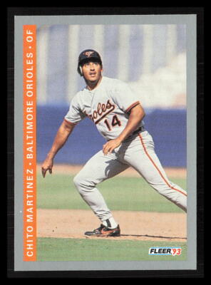 Chito Martinez 1993 Fleer #545 Baltimore Orioles | eBay