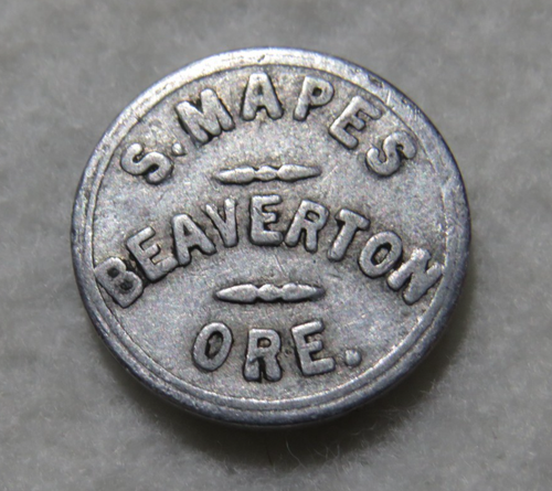 BEAVERTON ORE. S. MAPES 5¢ OREGON TOKEN | eBay