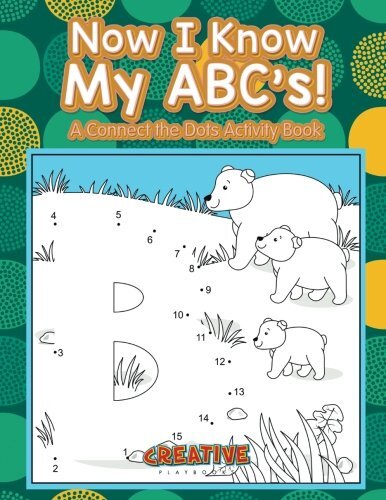 Now I Know My ABC's! A Connect the Dots Activity Book 9781683234678| eBay