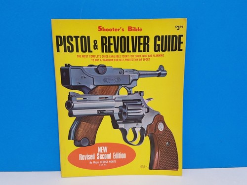 Shooter's Bible Pistol and Revolver Guide Book by George Nonte 1970 2nd ...
