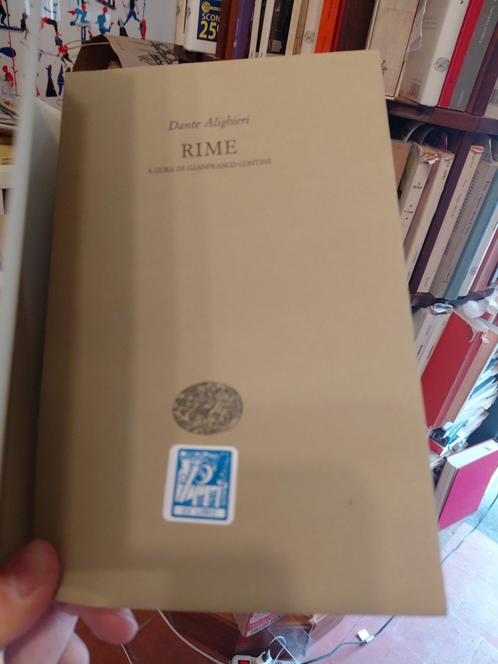 Dante Alighieri Rime a Cura di Gianfranco Contini Einaudi 1965 COME ...