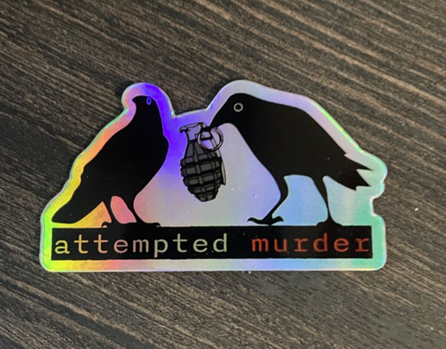 “Attempted Murder” Crow Attempt Flock Holo Vinyl Sticker by Diamondback Designs | eBay