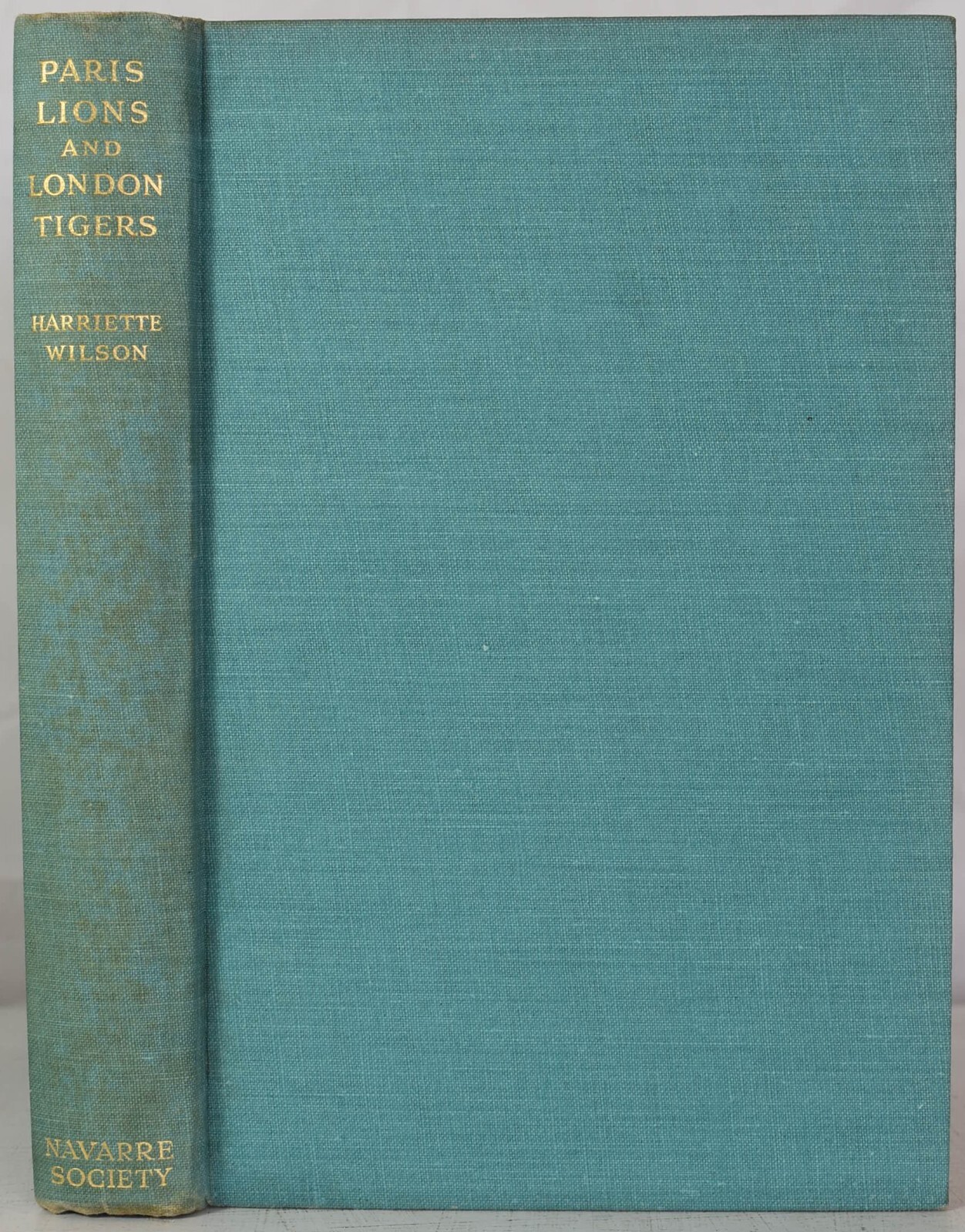 PARIS LIONS & LONDON TIGERS. HARRIETTE WILSON. 1820s France | eBay