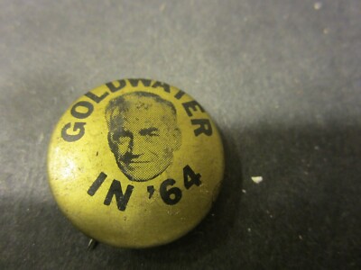 1964 Barry Goldwater In '64 Campaign Button 1 1/4 inch Diameter | eBay