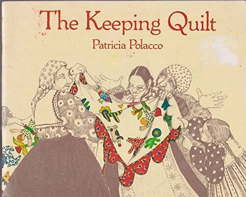The Keeping Quilt - Paperback By Polacco, Patricia - ACCEPTABLE | eBay