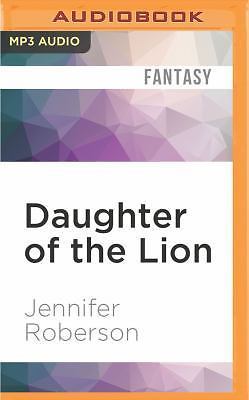 Chronicles of the Cheysuli Ser.: Daughter of the Lion by Jennifer ...