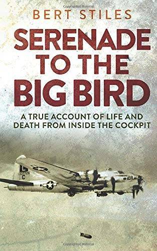 Serenade to the Big Bird - Paperback By Stiles, Bert - GOOD ...