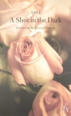 A Shot in the Dark (Hesperus Classi..., Jeremy Dyson (f 9781843911289 ...