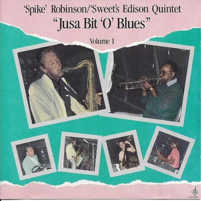 Spike Robinson & 'Sweets' Edison Qui Jusa Bit 'O' Blues - Volu (CD) (UK ...