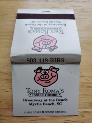 Tony Romas Famous for Ribs matchbook Unstruck Myrtle Beach SC Roma ...