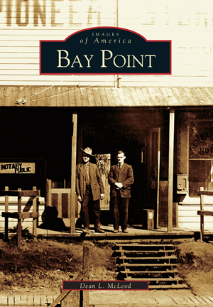 Bay Point, California, Images of America, Paperback 9780738529073 | eBay