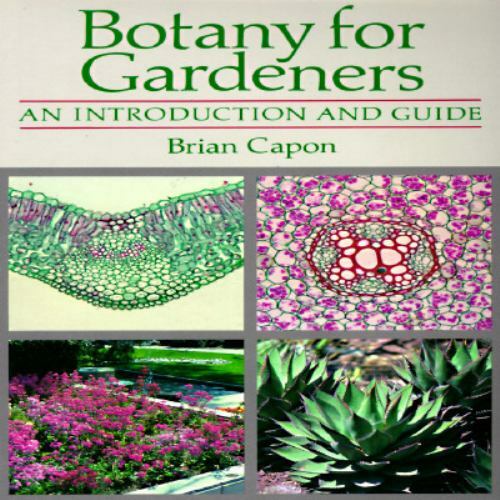 Botany for Gardeners: An Introduction and Guide - Paperback - GOOD ...